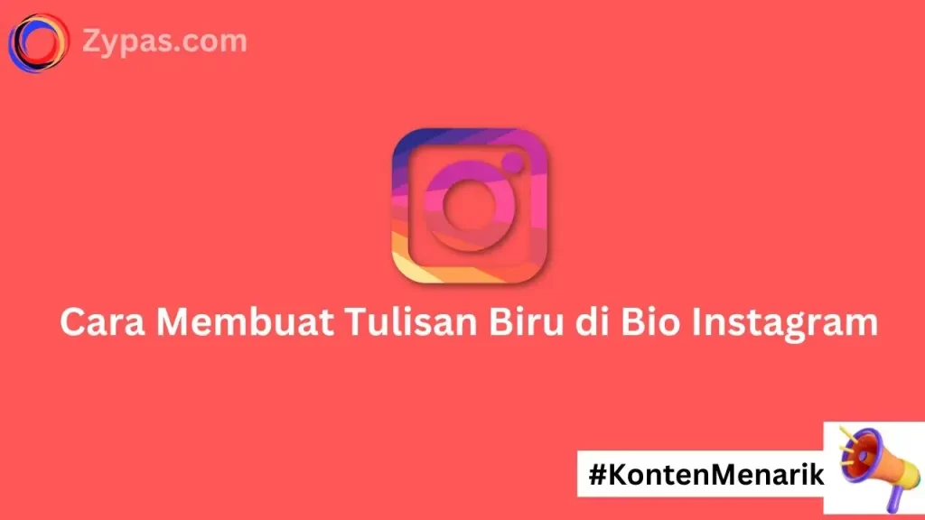 2 Cara Membuat Tulisan Biru di Bio Instagram: Langsung Praktik