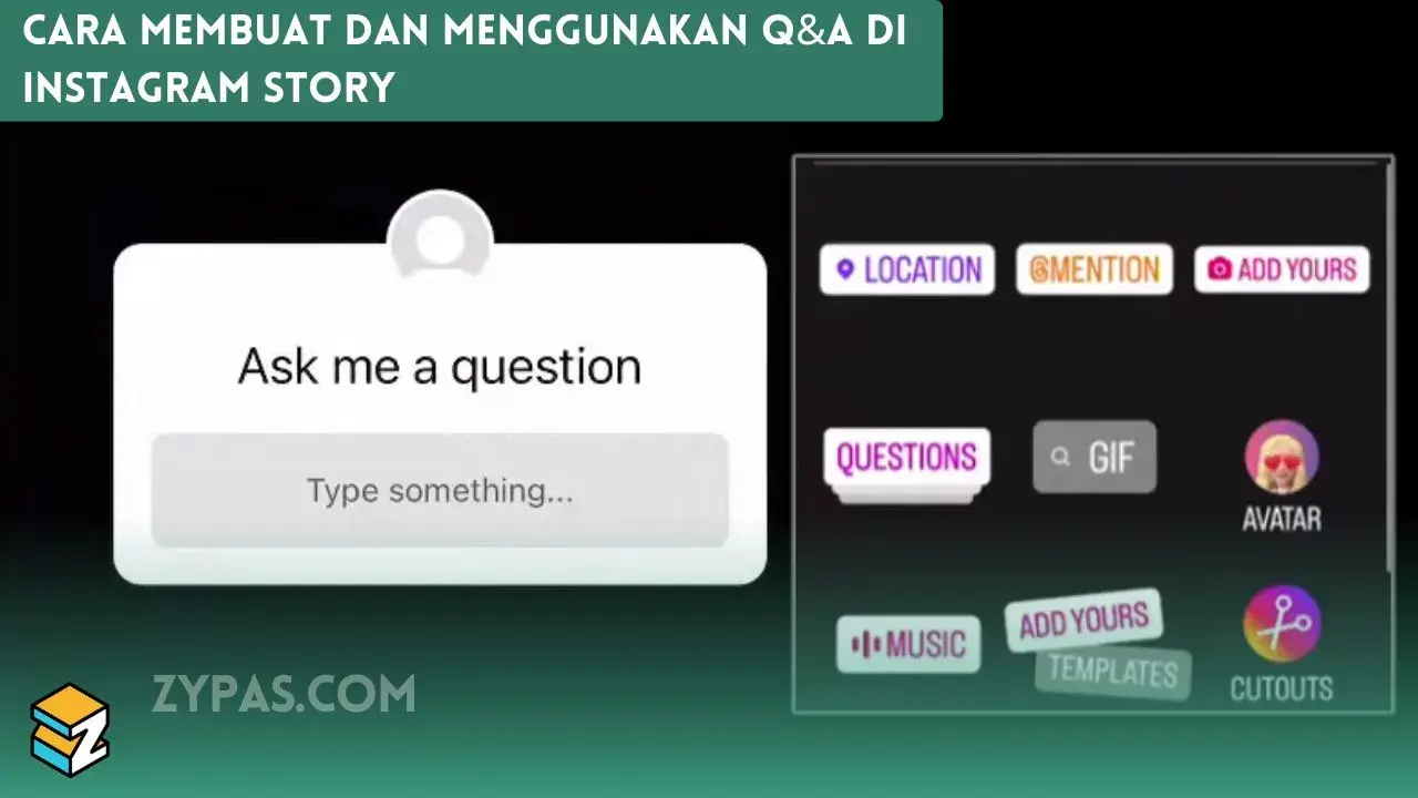 Cara Membuat dan Menggunakan Q&A di Instagram Story: Menambah Interaksi dengan Followers!